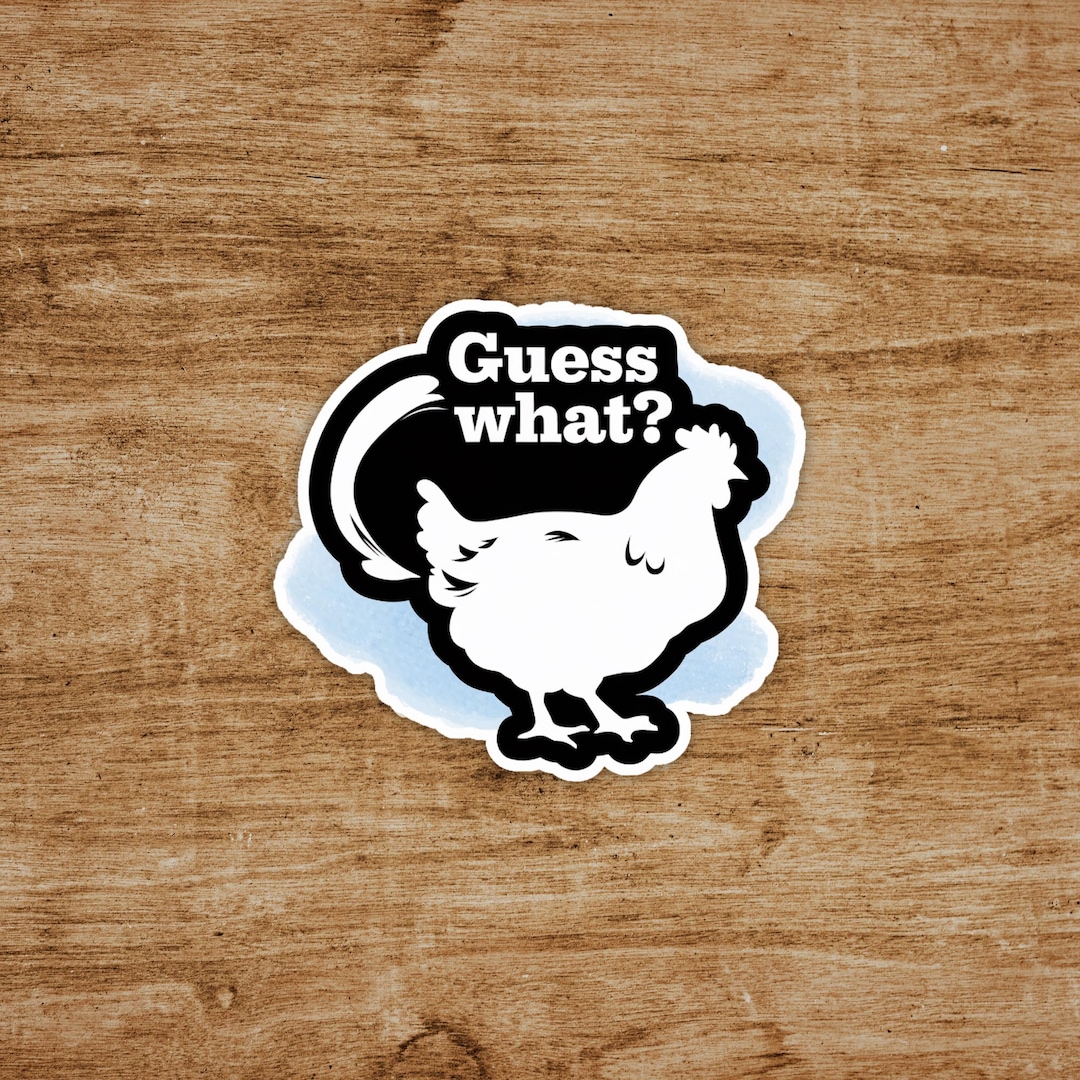 Funny Guess What Chicken Butt Sticker Silly Childish Joke Decal 137 - Etsy