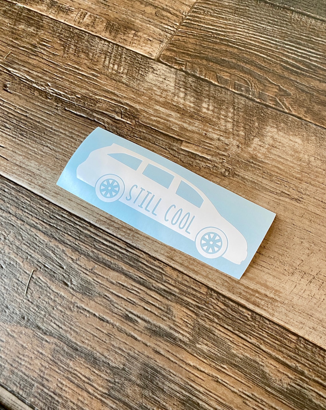 Still Cool Minivan sticker Car Decal Minivan bumper | Etsy