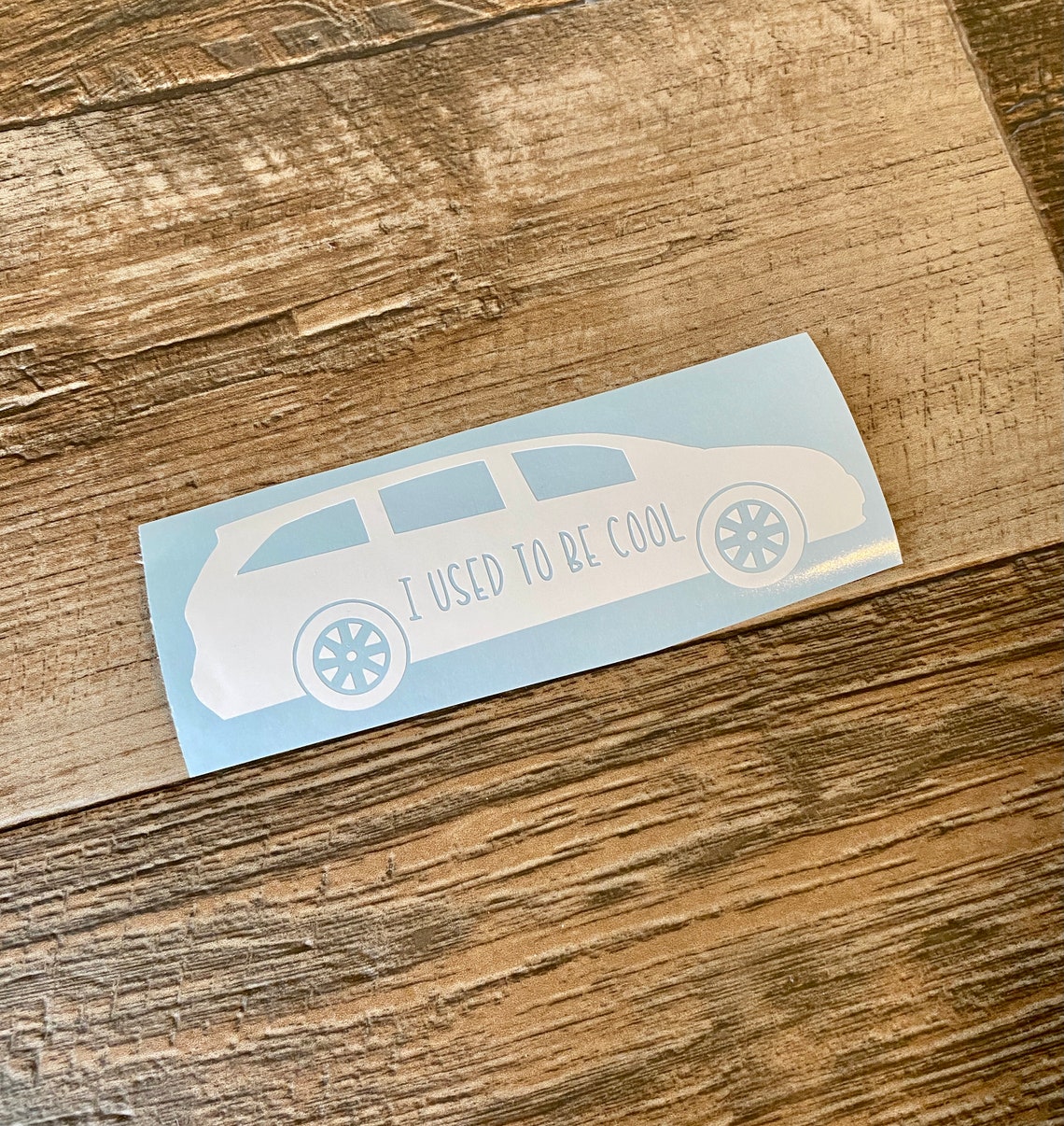Still Cool, Minivan Sticker, Car Decal Minivan, Bumper Sticker, Gifts ...