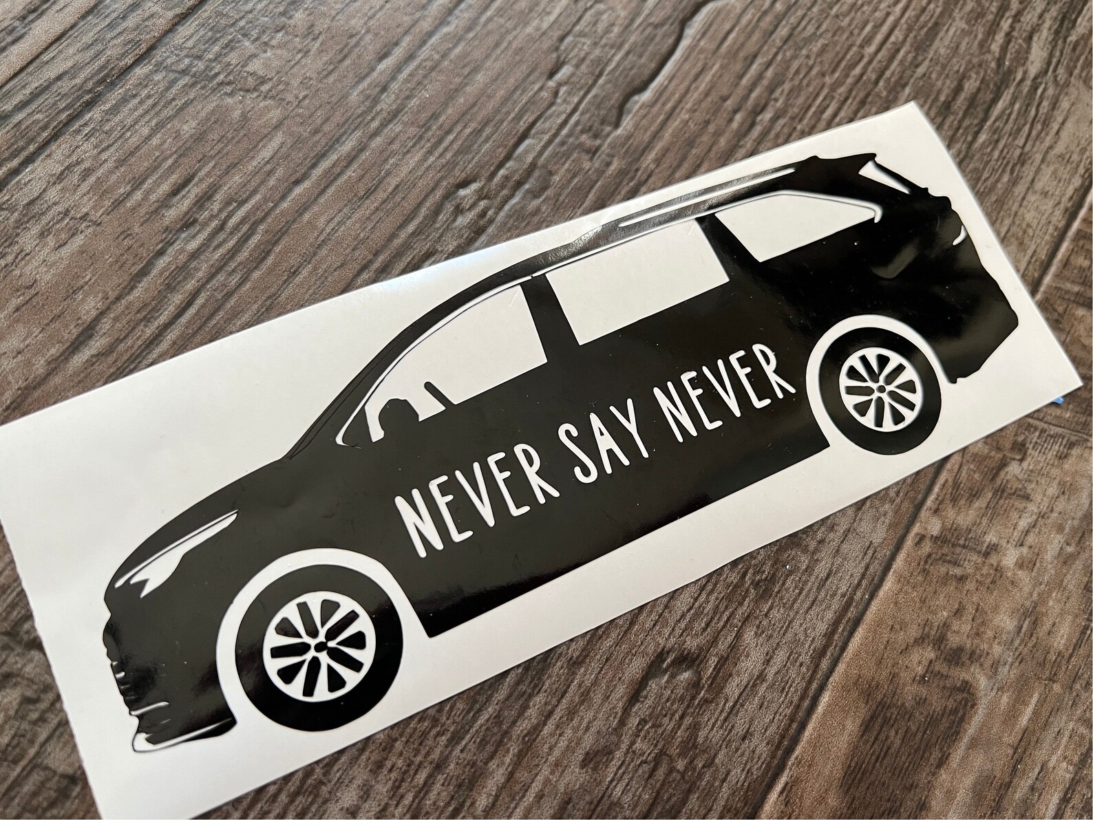 Never Say Never, Minivan Sticker, Car Decal Minivan, Bumper Sticker ...