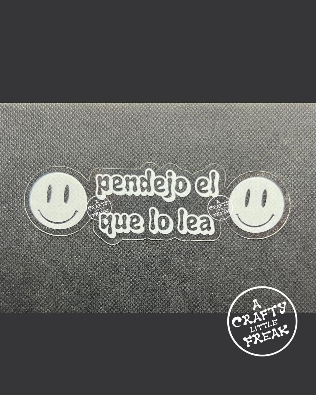 Pendejo El Que Lo Lea: Clear Sticker, Funny Spanish Prank Sticker for ...