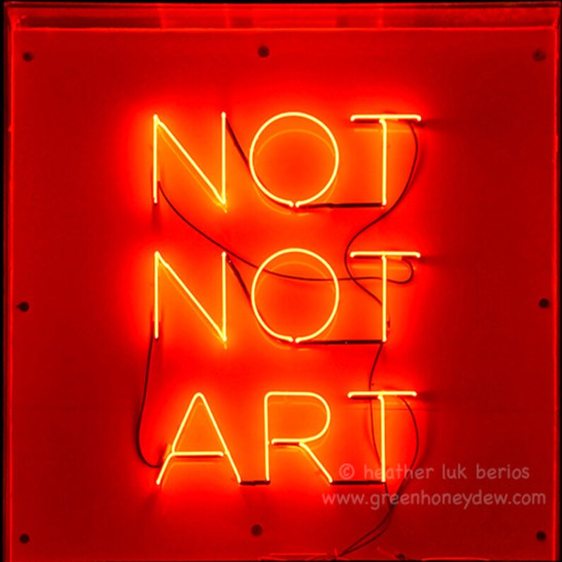 Photography Neon Sign Not Not Art Photography Print - Etsy