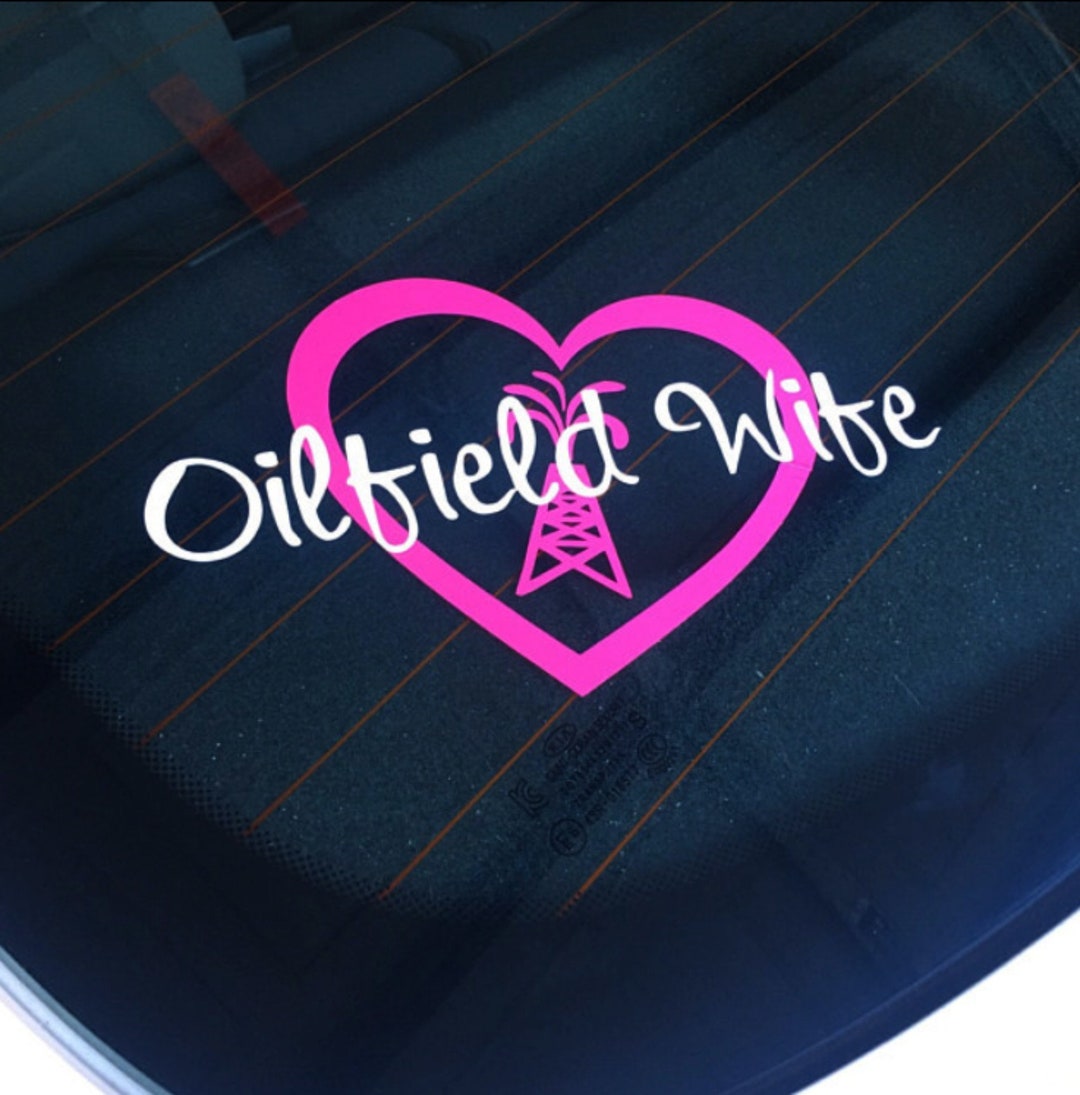 Oilfield Wife Decal - Etsy