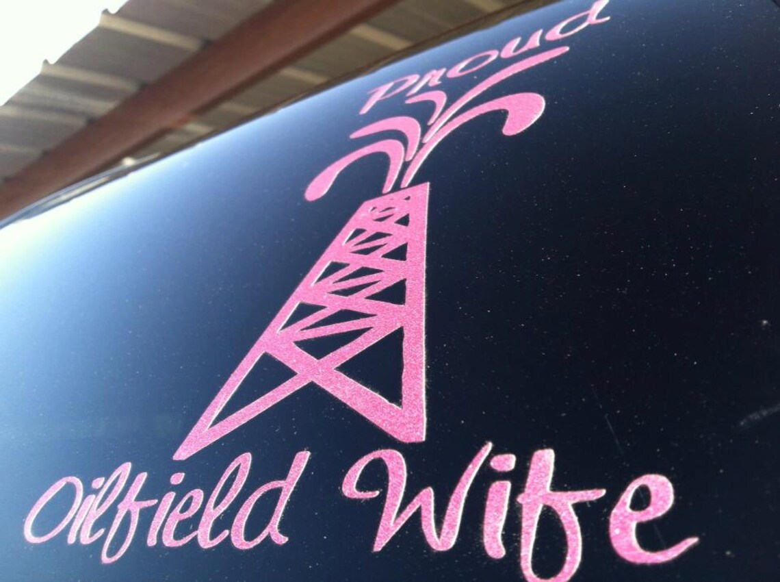 Proud Oilfield Wife Decal - Etsy