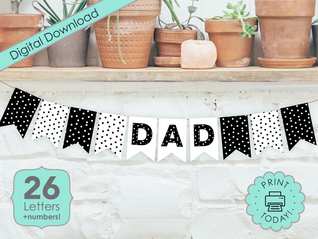 Printable DIY Banner Custom Name Black White Dad's Fathers Birthday ...