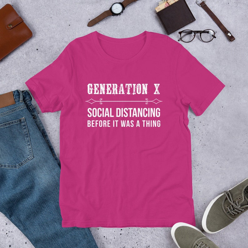 Generation X Social Distancing Before It Was A Thing, Funny and ...