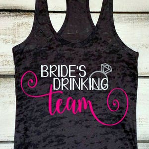 Bridal Party Tanks, Bachelorette Party Tank Tops, Brides Drinking Team ...