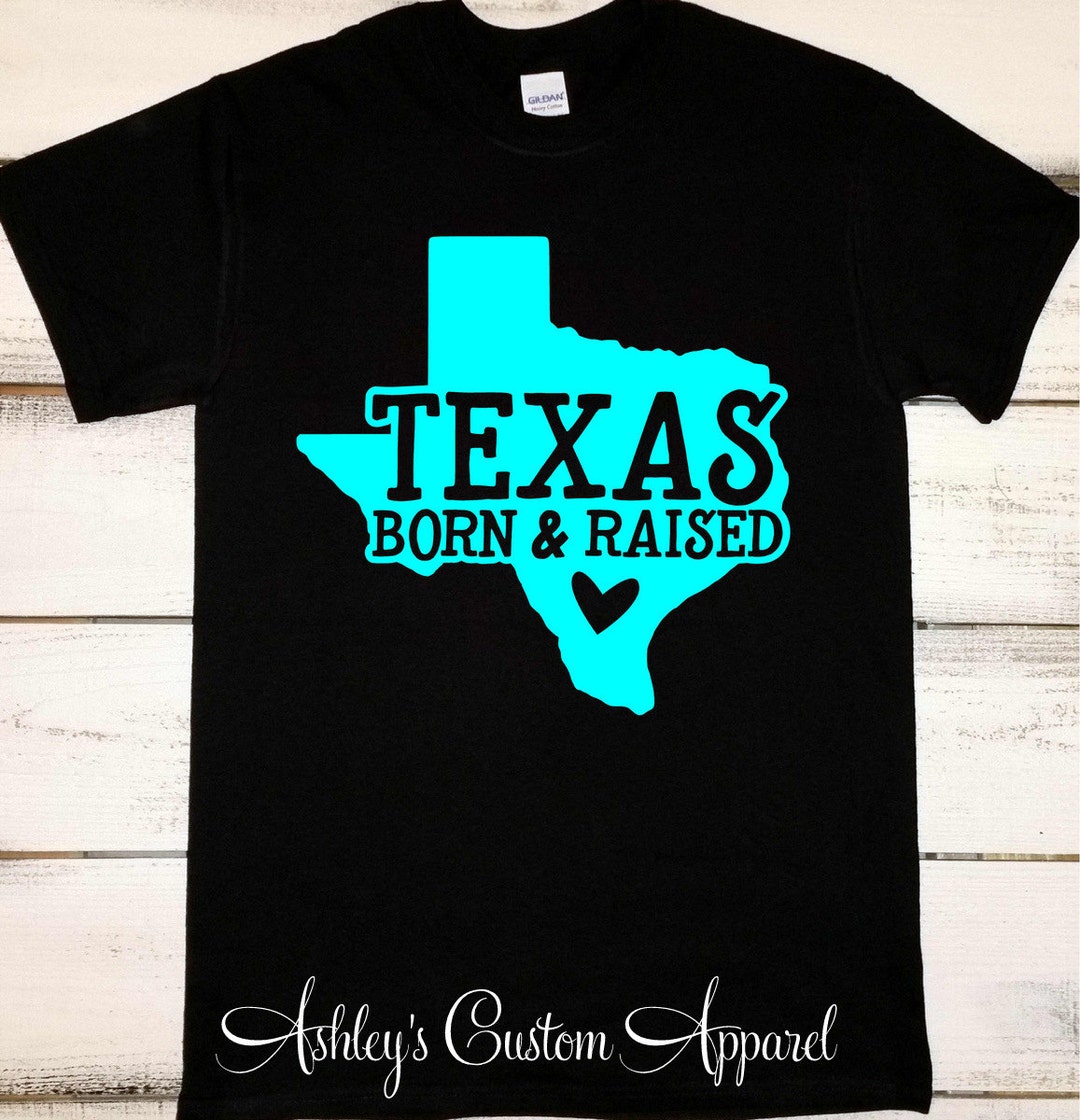 Texas Born and Raised, Texas Shirt, Southern Shirts, God Bless Texas ...