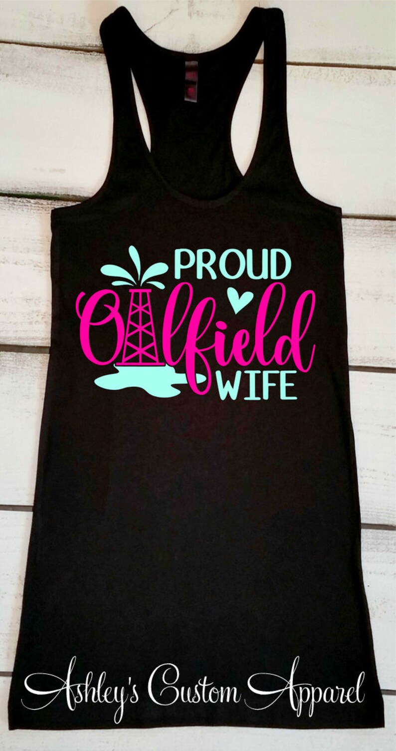 Oilfield Wife Proud Oilfield Wife Tshirt Oilfield Wife | Etsy