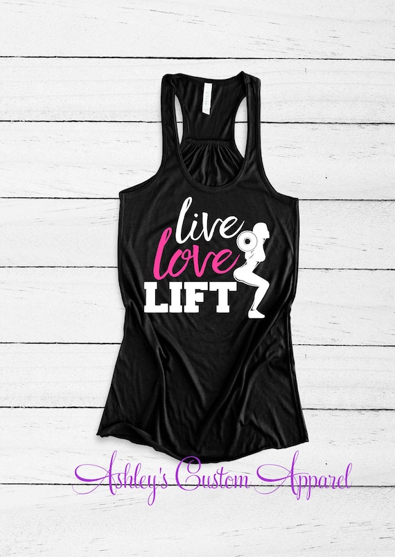 Womens Fitness Tank Live Love Lift Girls Who Lift Work Out - Etsy
