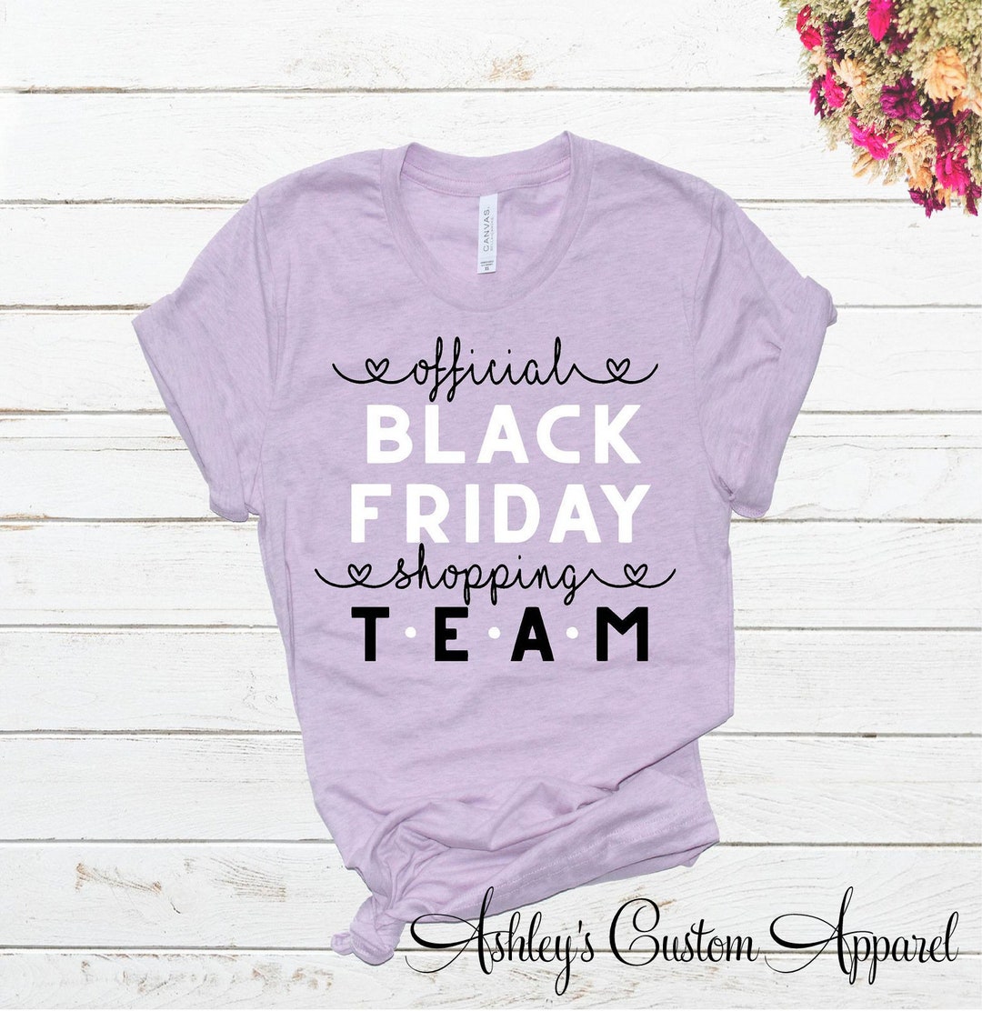 Black Friday Shopping Team Black Friday Shirts Holiday Shopping T ...