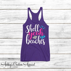 Shell Yeah Beaches Cute Beach Shirts for Women Girls Trip Shirts Ladies ...