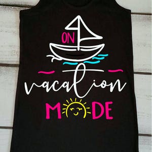 Vacation Shirts on Vacation Mode Vaca Mode Tank Top Boating Tank Top ...