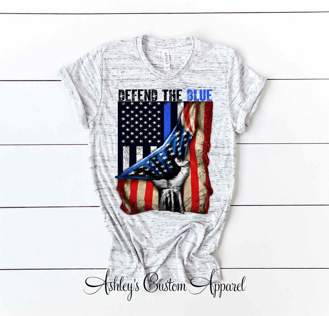 Proud Police Shirt Defend the Blue Thin Blue Line American Flag Shirt ...