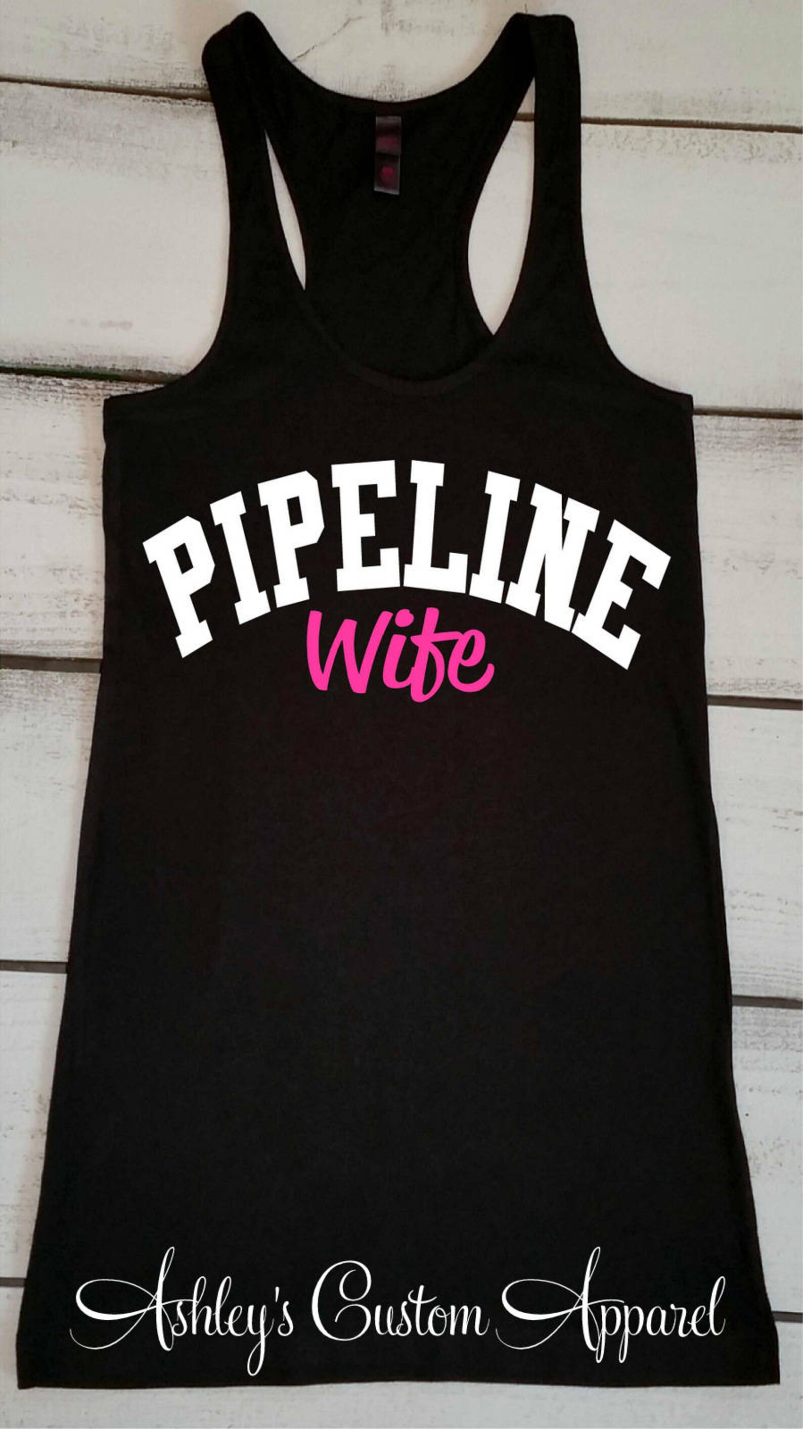 Pipeline Wife, Pipeliner's Wife Shirt, Pipeliner Shirts, Proud Pipeline ...