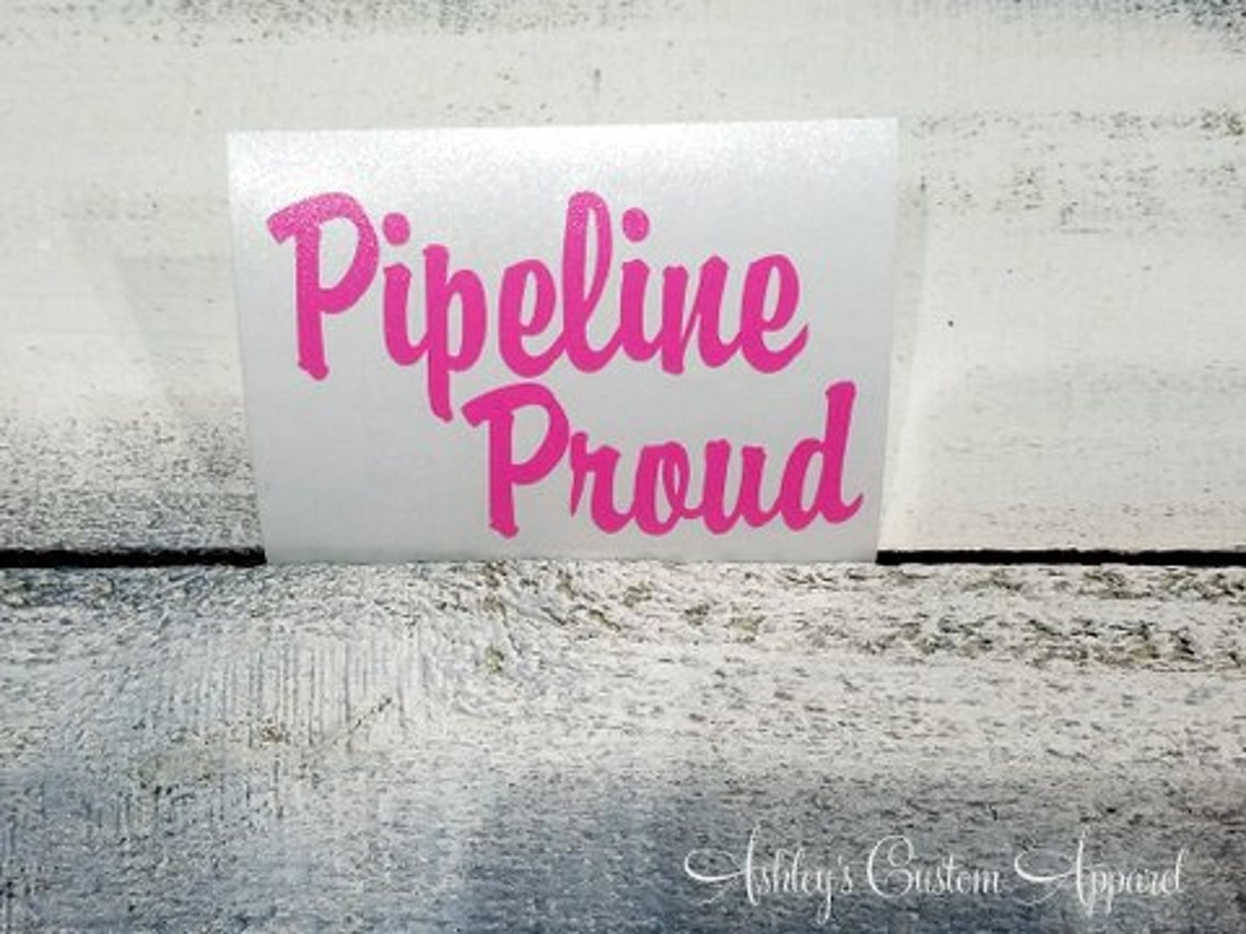 Pipeline Decal Pipeline Wife Decal Pipeline Sticker Proud | Etsy