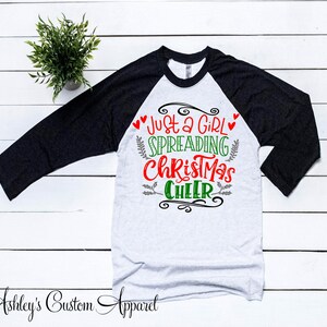Just A Girl Spreading Christmas Cheer Holiday Spirit Shirts Christmas ...