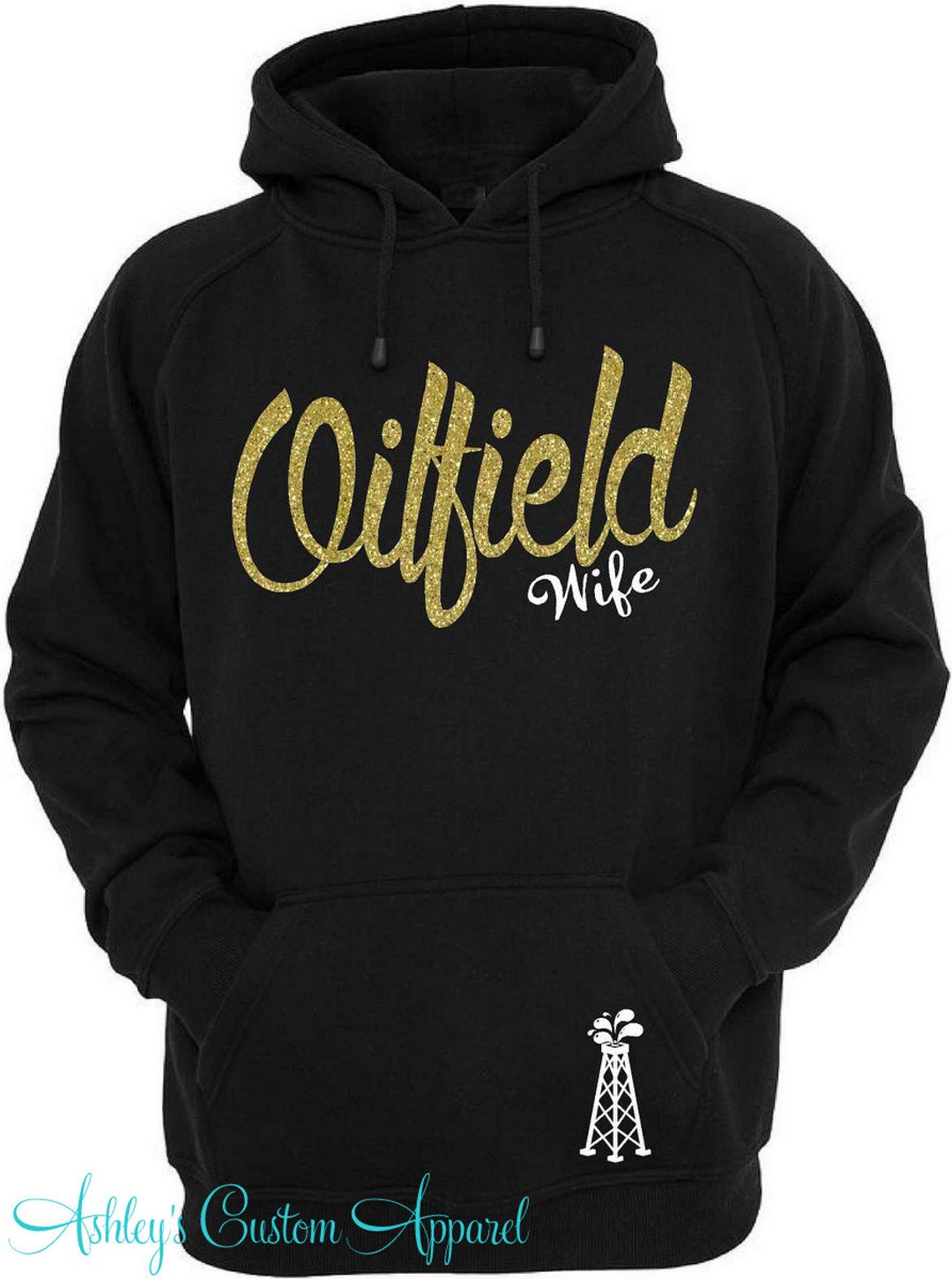 Oilfield Wife - Oilfield Hoodie - Oilfield - Oilfield Wife Shirt ...