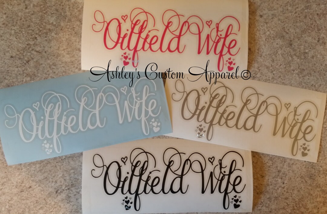 Oilfield Wife Decal Oilfield Decal Proud Wife Oil and Gas I Love My ...