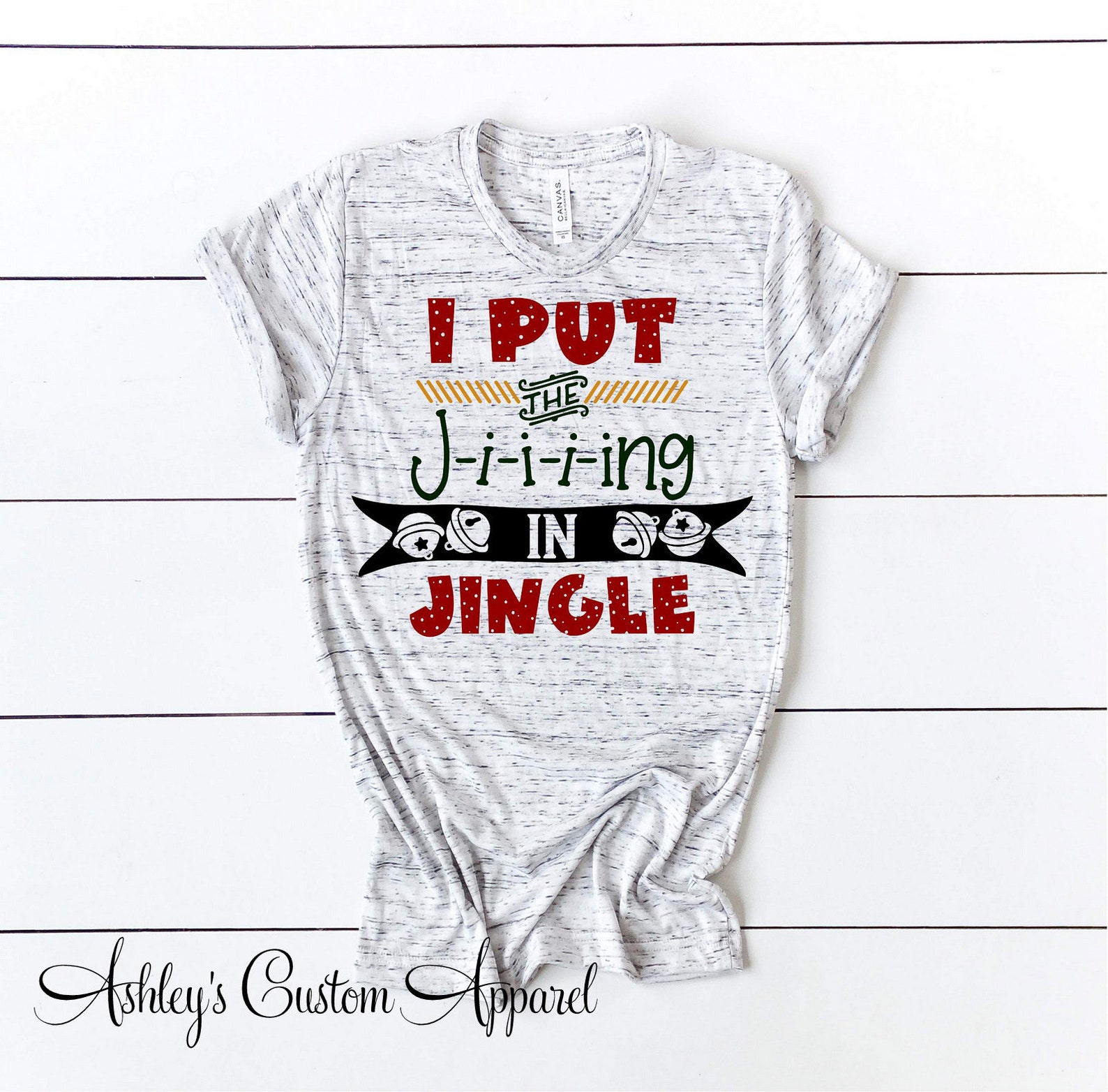 Funny Jingle Bells Shirt for Women I Put the JIING in Jingle Ladies ...