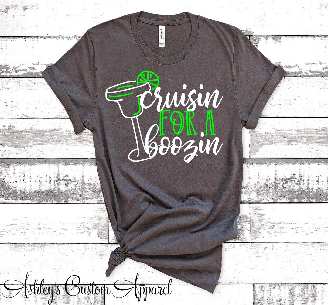 Cruisin for A Boozin Funny Cruise Shirts Cruising Tshirts Cruise ...