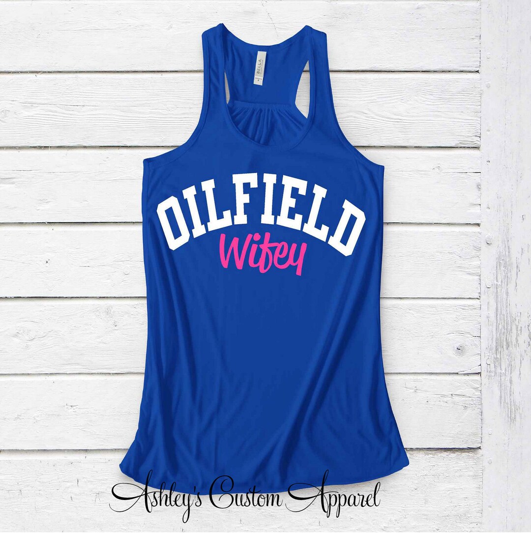 Oilfield Wife Shirt I Love My Oilfield Man Oilfield Wife Gifts Oilfield ...