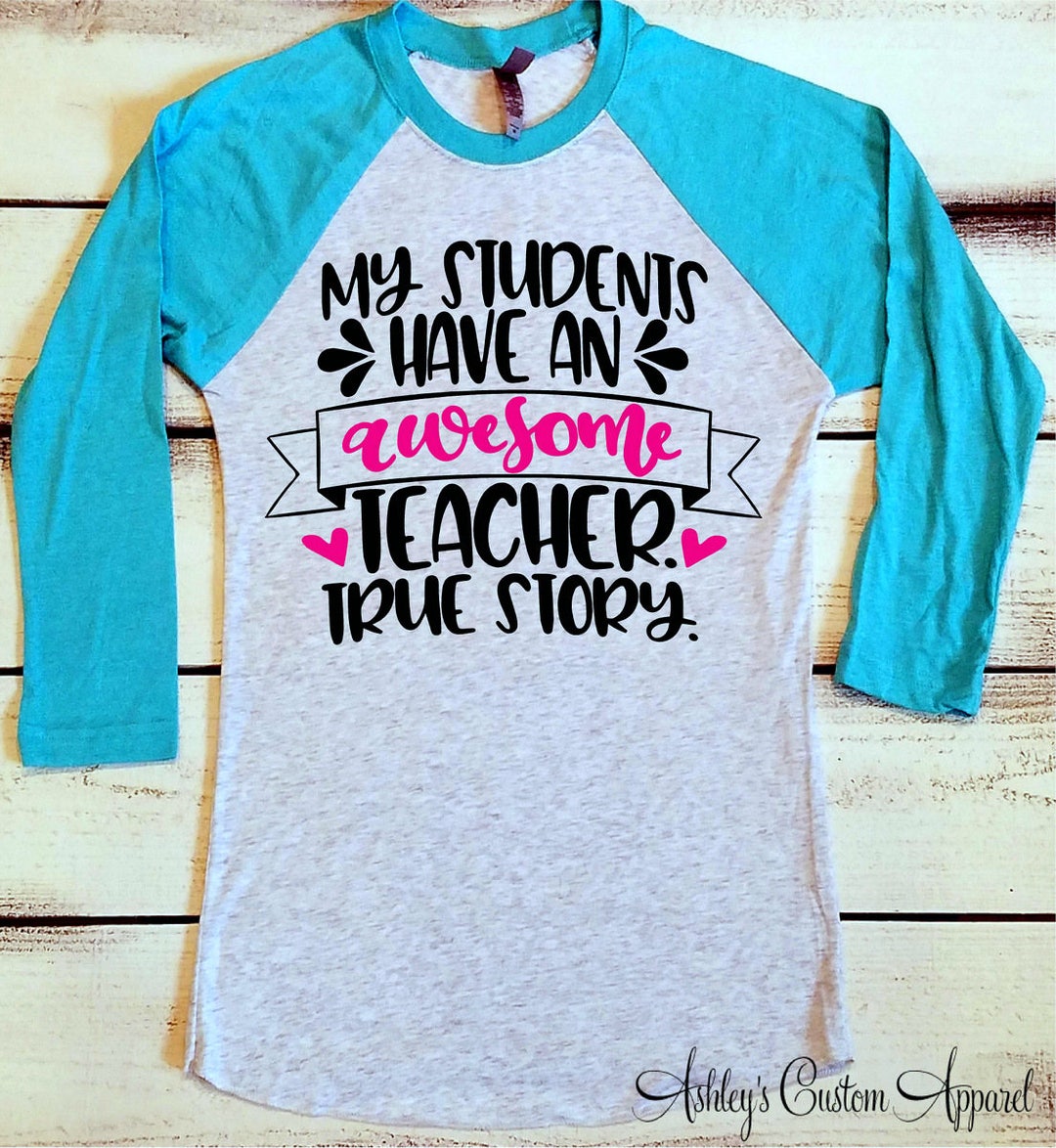 Teacher Shirts, Shirts for a Teacher, Awesome Teacher Shirt, Teacher ...