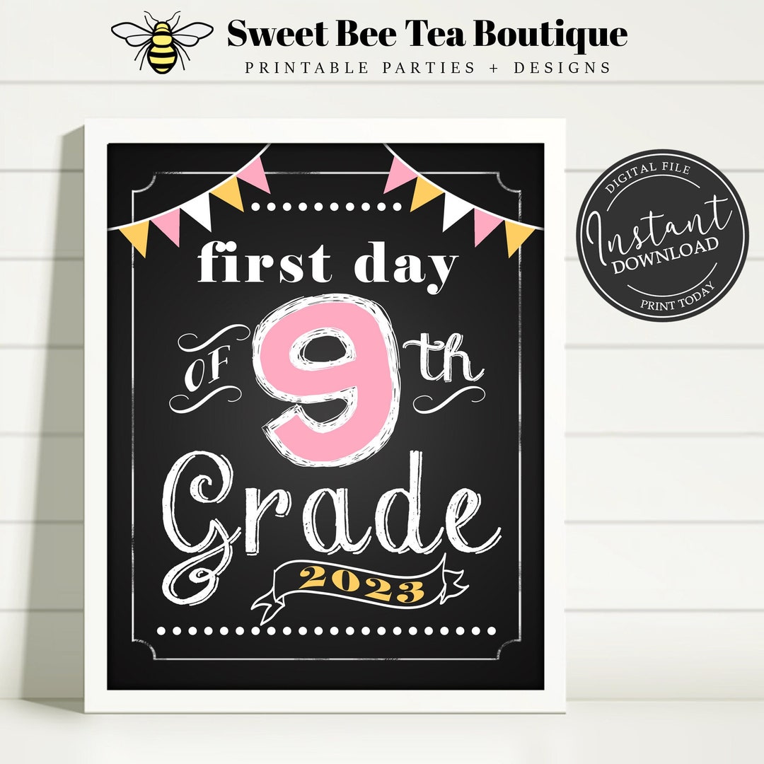 First Day of School Chalkboard Printable Sign Poster Photo Prop Ninth ...