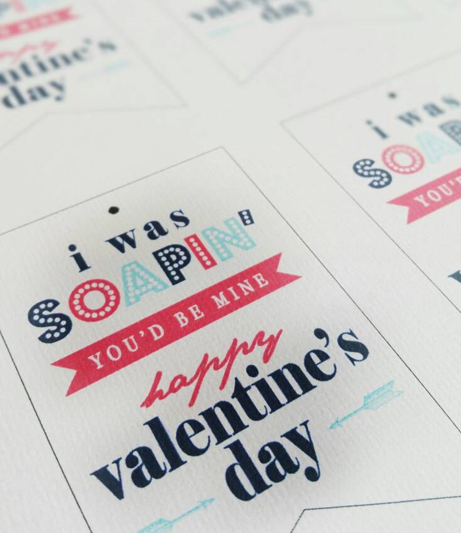 Happy Valentine's Day Soapin' You'd Be Mine - Printable Flags - Wife ...