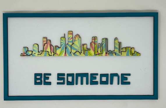Houston Skyline and Be Someone Digital Artwork for Glowforge | Etsy