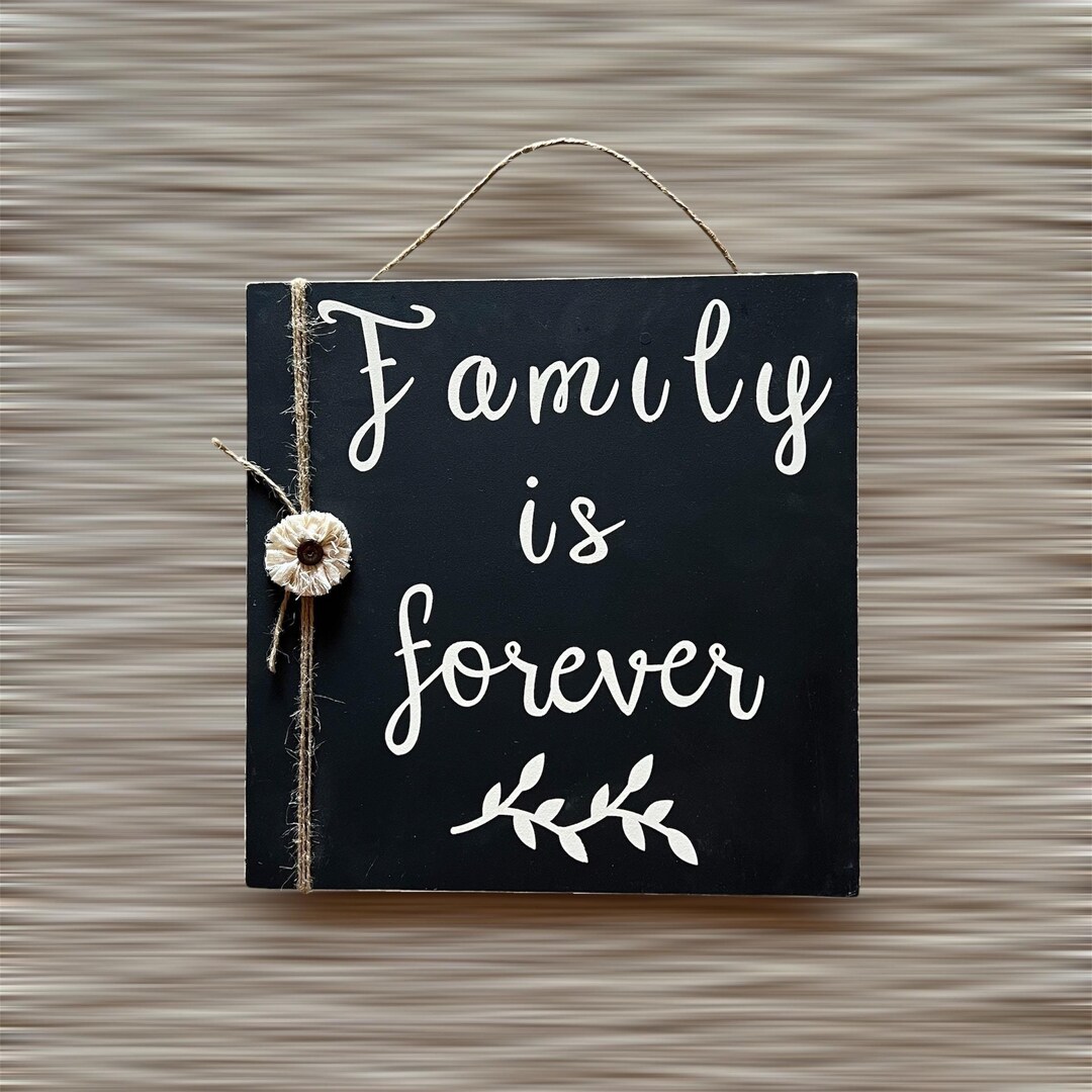 Family is Forever Wood Sign, Wood Sign, Farmhouse Sign, Family Sign ...
