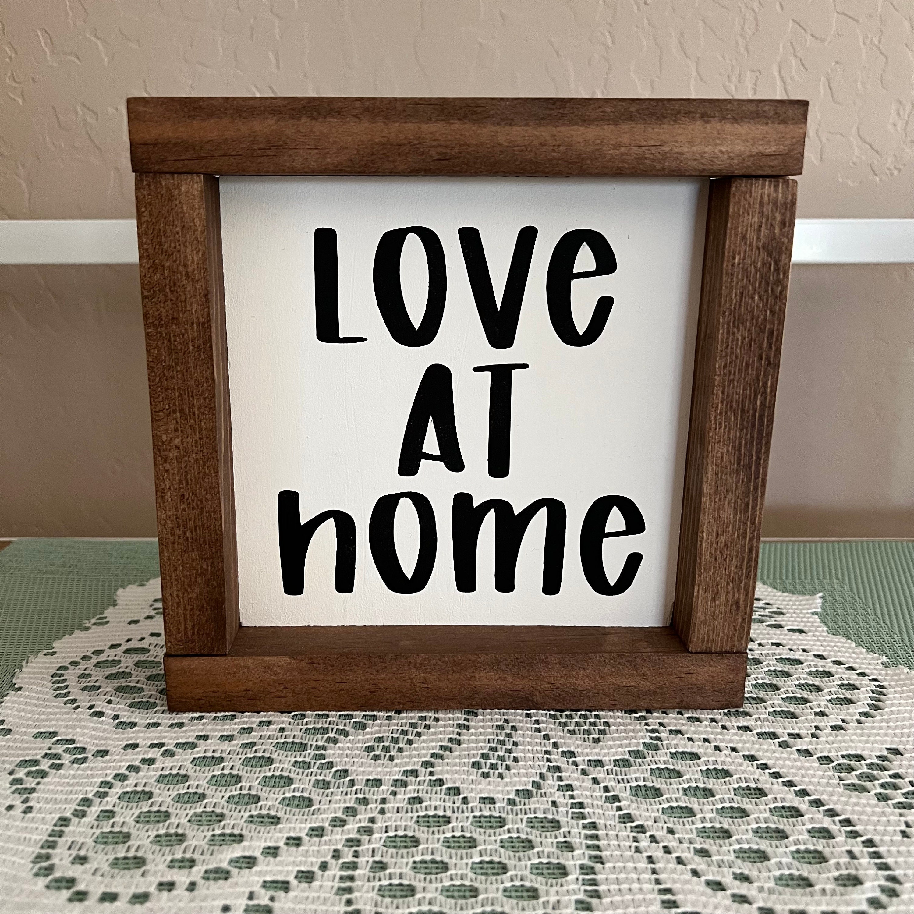 Love at Home Sign 7x7 Chunky Wood Sign Rustic Wood Sign - Etsy