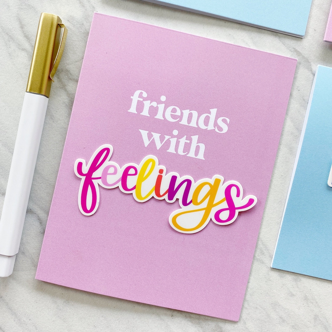 Friends With Feelings / Vinyl Sticker / Sticker Card / Card and Gift ...