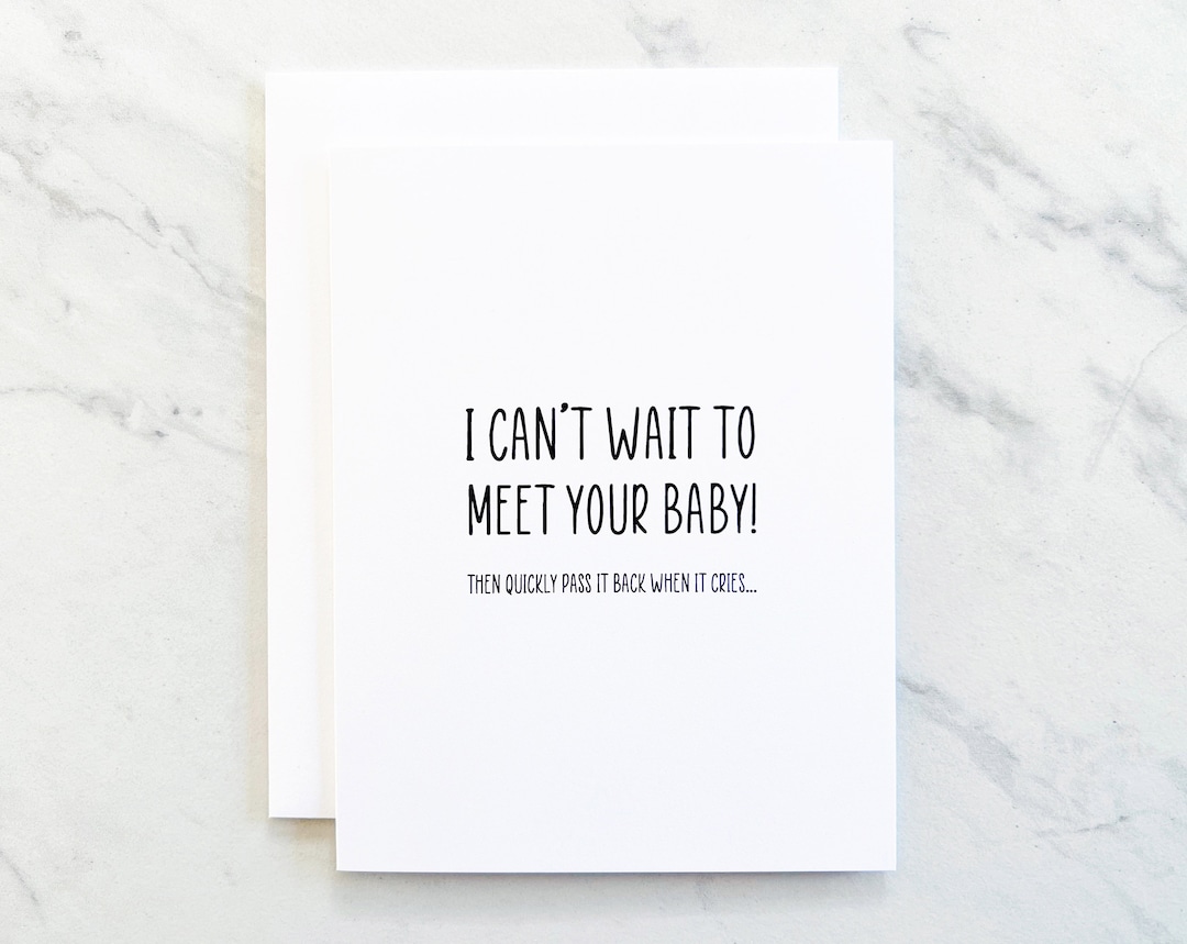 I Can't Wait to Meet Your Baby / Greeting Card / Quickly Pass It Back ...