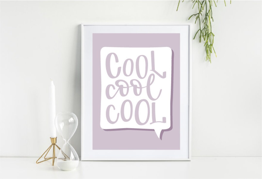 Cool Cool Cool / Digital Download / Digital Print / Printable / Wall ...