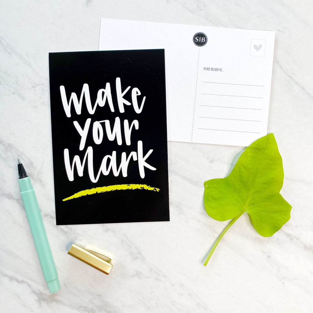 Make Your Mark / Postcard / Postcards / Hand Lettering / Art / Print ...