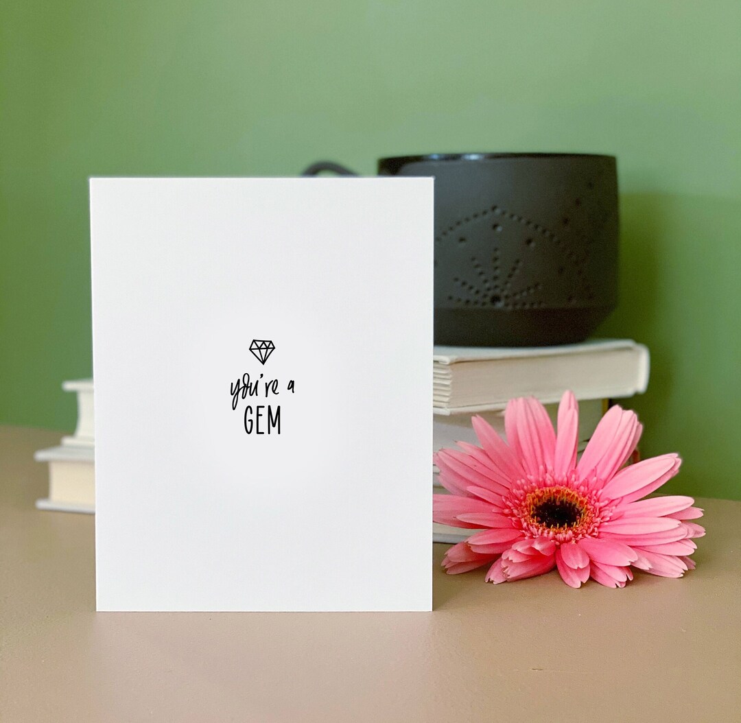 You're a Gem / Greeting Card / Thank You Card / Friendship Card / Just ...