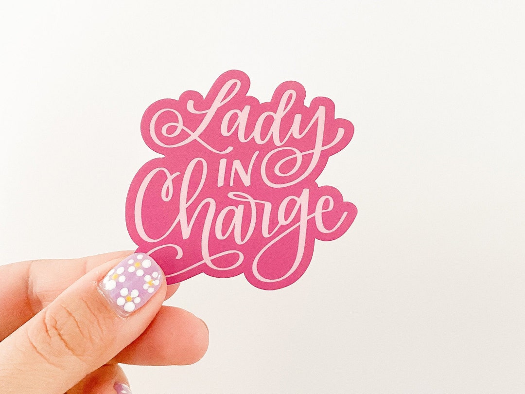 Lady in Charge / Sticker / Vinyl Sticker / Decal / Laptop Sticker ...