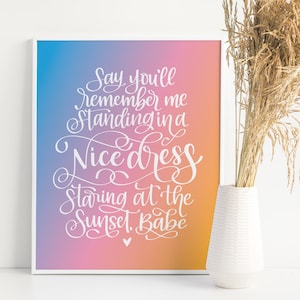 Say You'll Remember Me / Print / Printable / Digital - Etsy