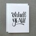 Oh Hell Yeah / Greeting Card / Funny Card / Friend Card / | Etsy