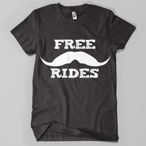 FREE MUSTACHE RIDES Shirt From Distinktteeschristmas Gifts - Etsy