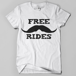 FREE MUSTACHE RIDES Shirt From Distinktteeschristmas Gifts - Etsy