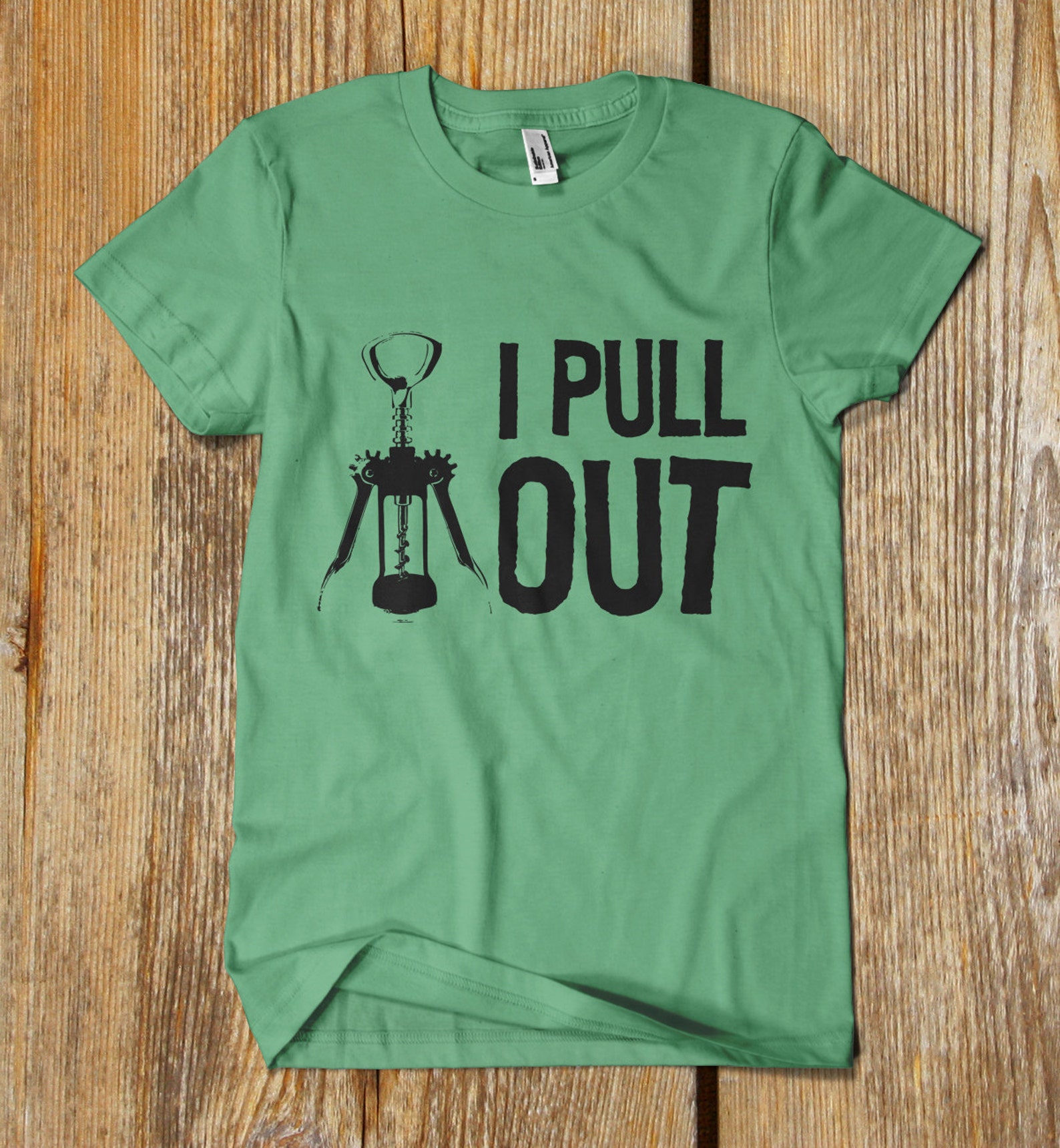 I PULL OUT T Shirt. One of a Kind Funny Custom Shirtchristmas | Etsy