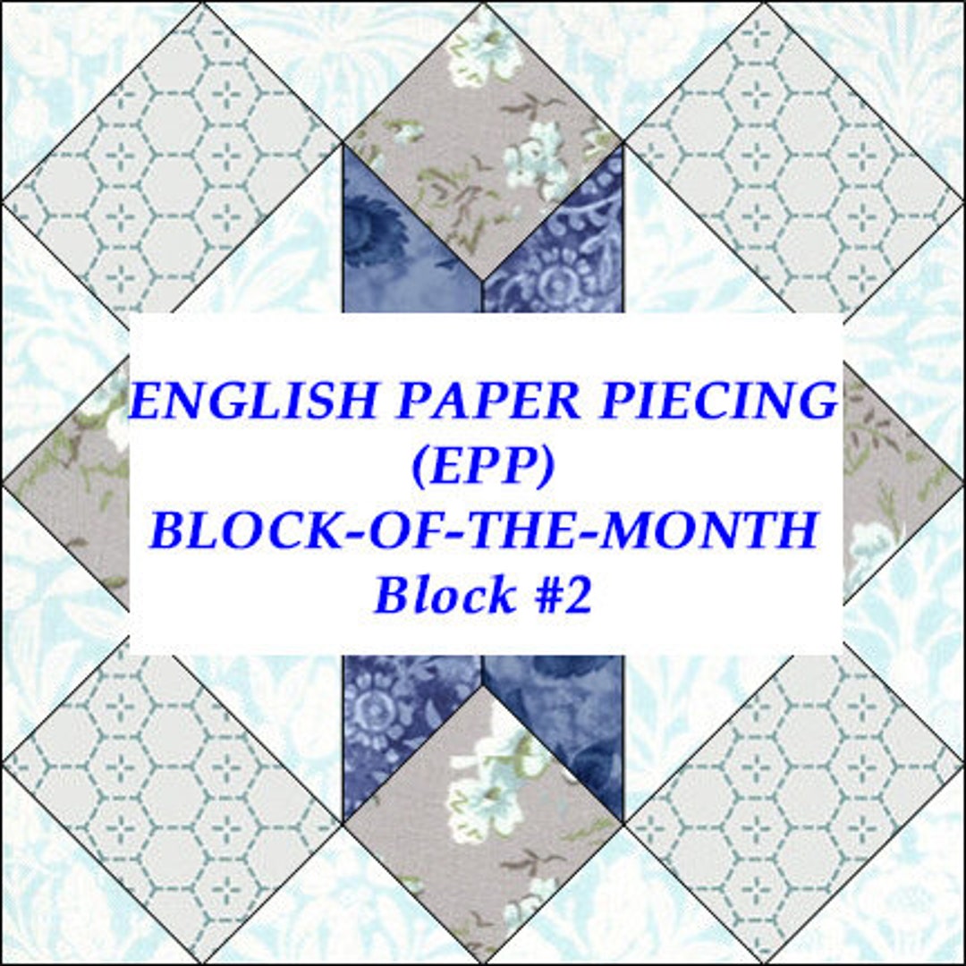 English Paper Piecing EPP Quilt Pattern Pdf BLOCK 2 of - Etsy UK