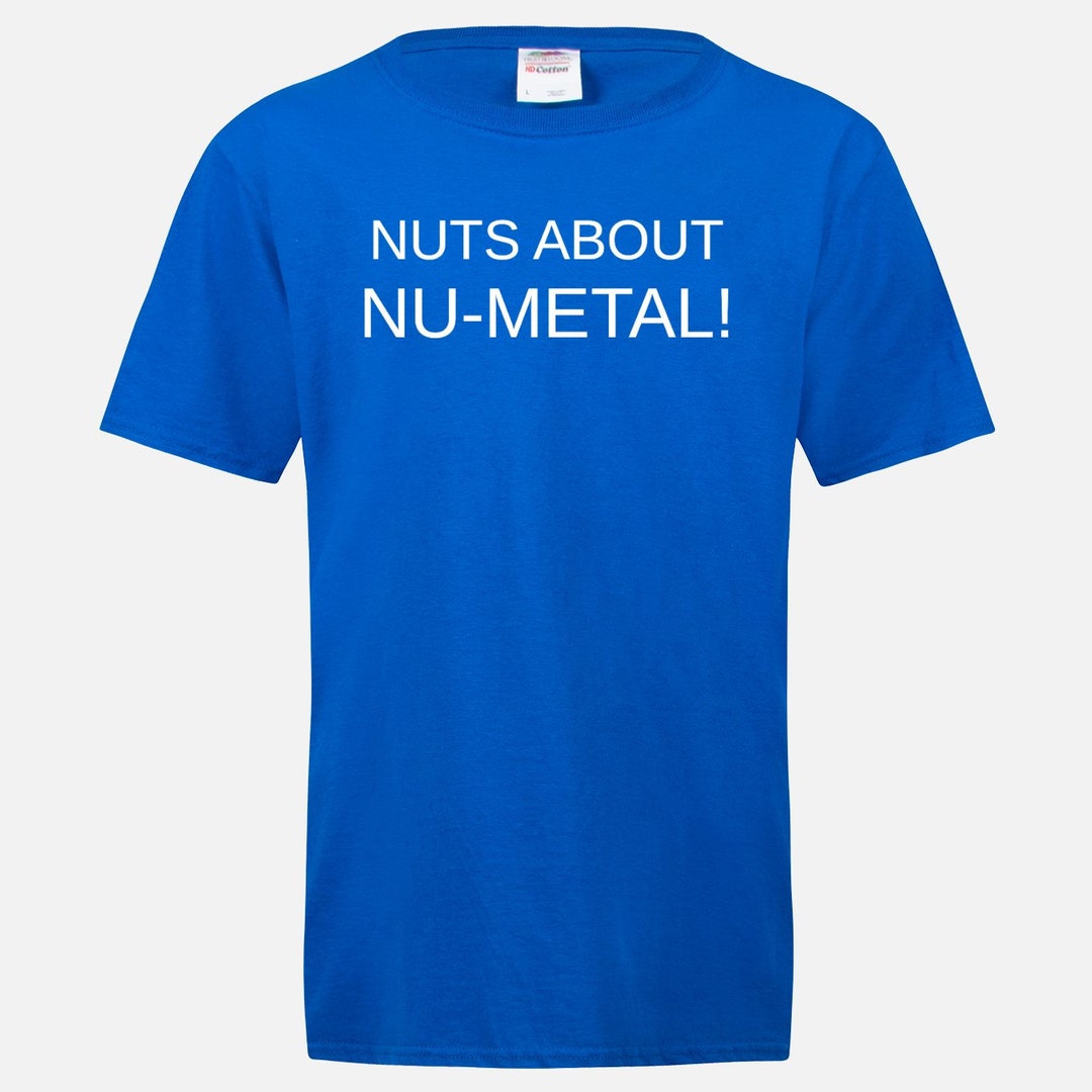Nuts About Nu-metal T-shirt - Etsy