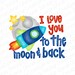Watercolor Valentine Rocket Ship I Love You to the Moon and Back Space ...