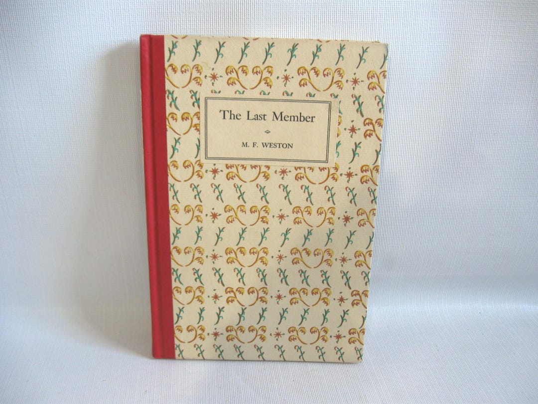 1939 St Botolph Club Publication the Last Member, Vintage Limited ...