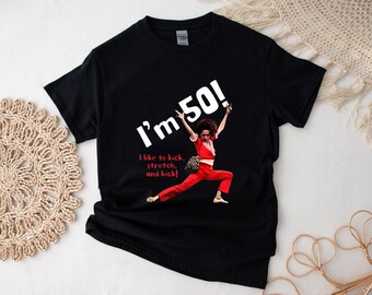 I Like to Kick, Stretch & Kick, I'm 50 Birthday Unisex Jersey Short ...