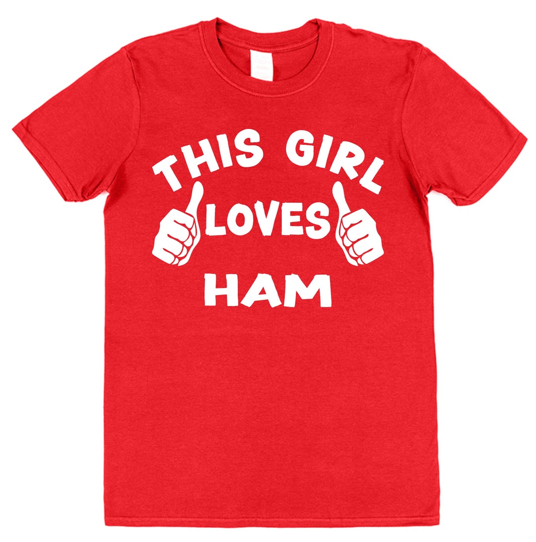 Ham This Guy OR Girl Loves T-shirt Unisex Adults Children Favourite ...