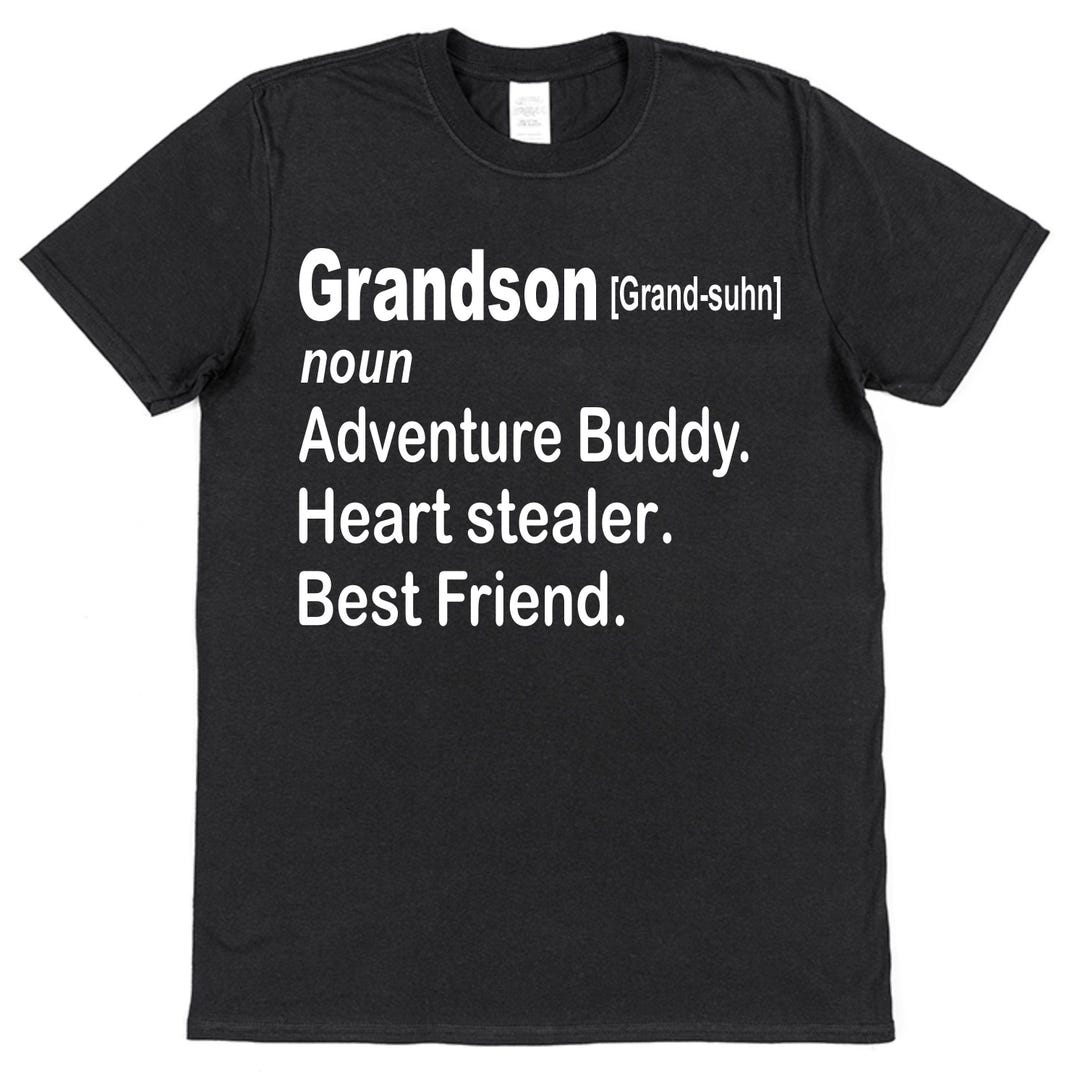 Funny Grandson Definition T-shirt – Heartfelt & Humorous Dictionary ...